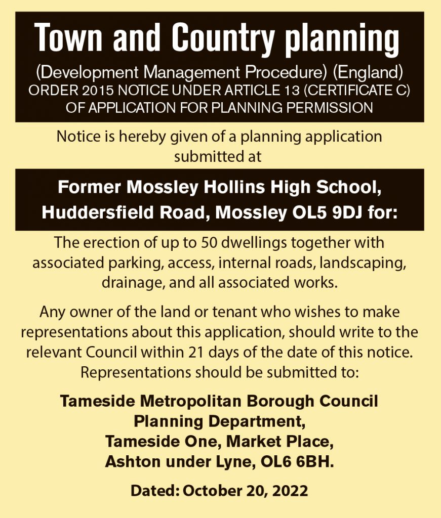 NOTICE: Application for planning permission at former Mossley Hollins ...